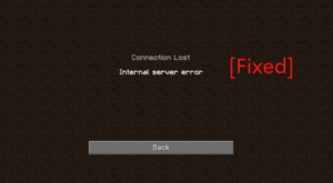 How to Fix Internal Server Error in Minecraft - CyberXGaming